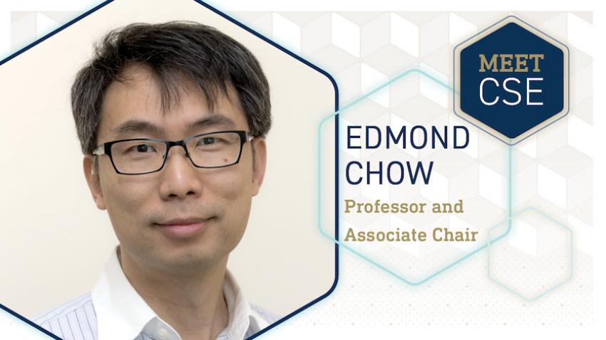 Meet CSE Profile: Professor Edmond Chow | College of Computing
